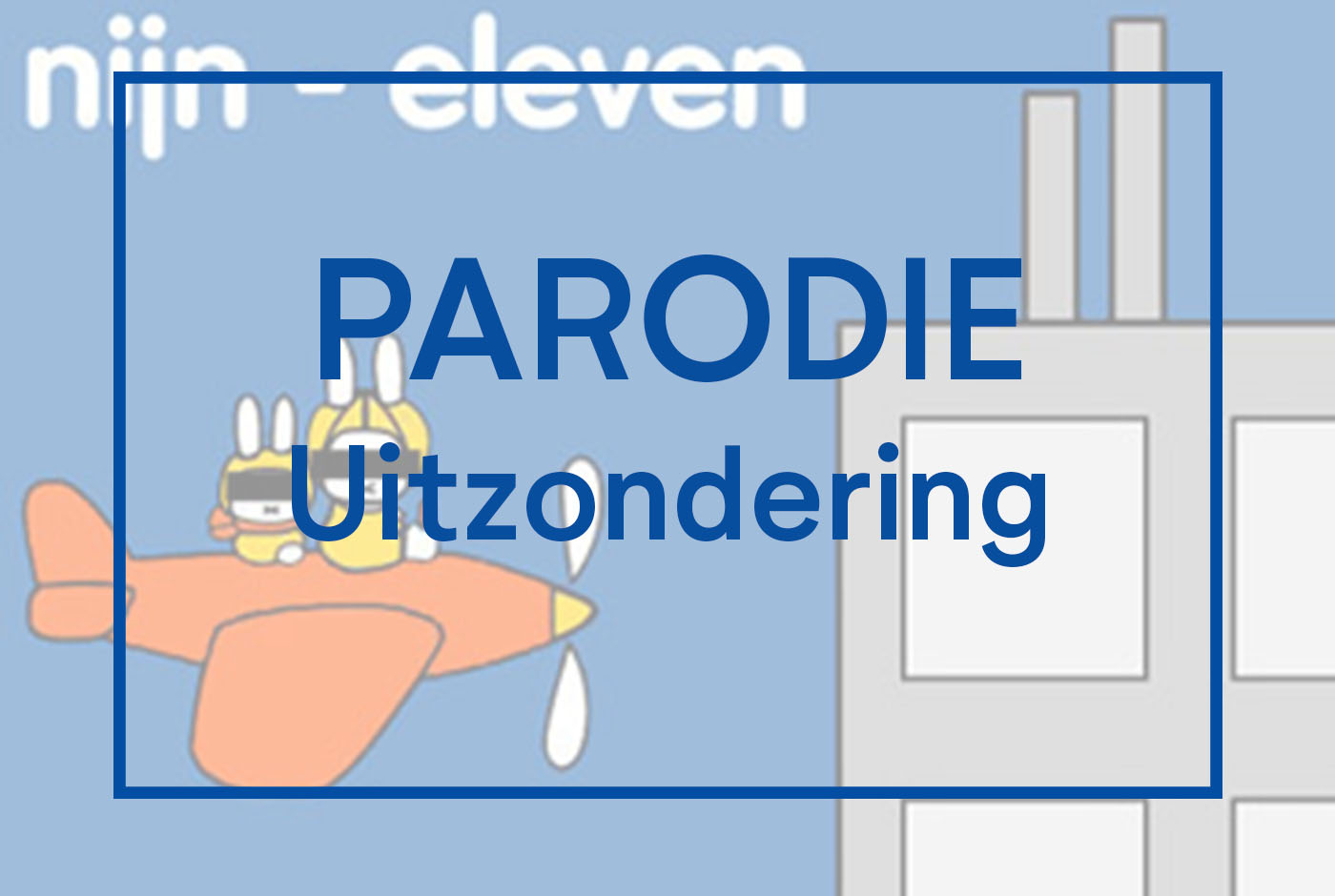 Parodie uitzondering | deAuteurs